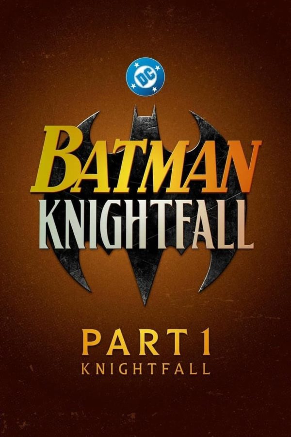 Batman: Knightfall Part 1 animated movie trailer teases the breaking of ...
