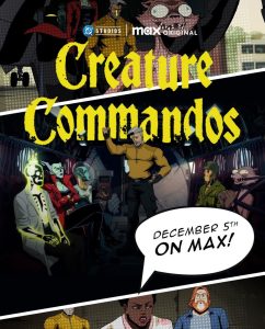 Dc S Creature Commandos Sets December Premiere On Max