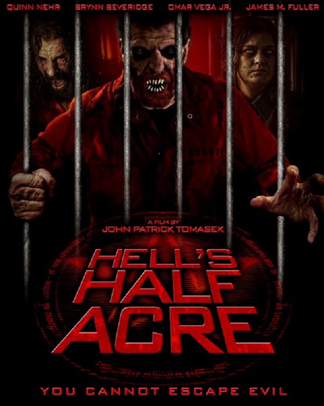 Prison is hellish in trailer for horror Hell's Half Acre